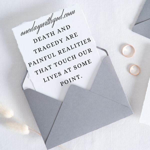 70 Powerful Prayers Against Death & Tragedy - One Day With God